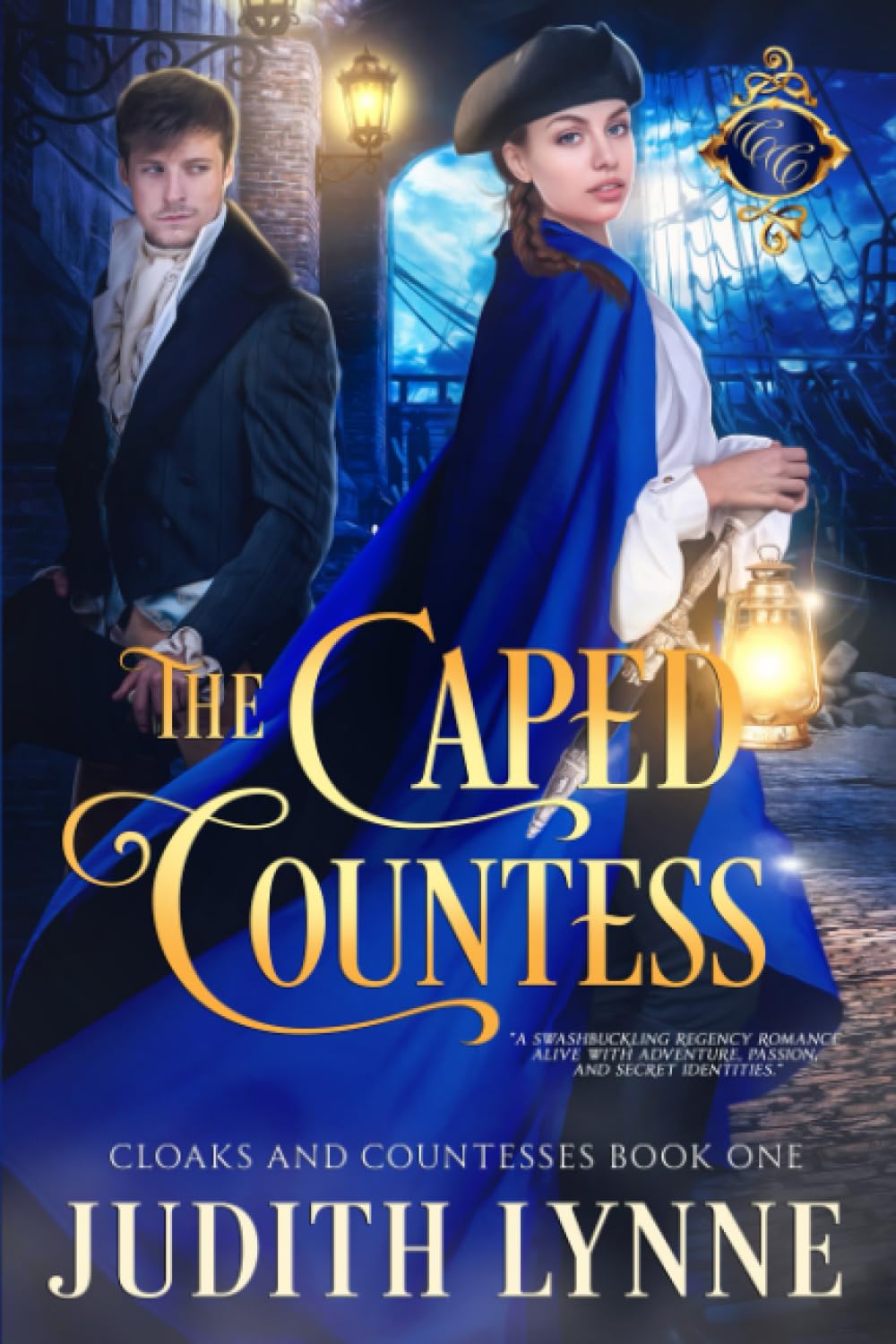 The Caped Countess (Cloaks and Countesses) by Judith Lynne | Goodreads