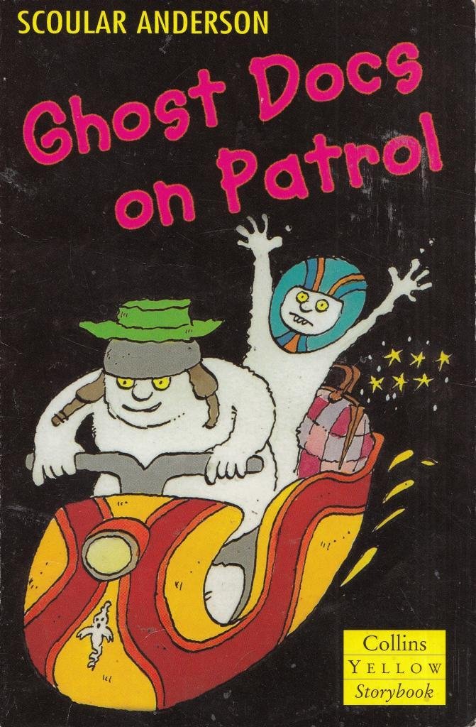 Ghost Docs on Patrol by Scoular Anderson | Goodreads
