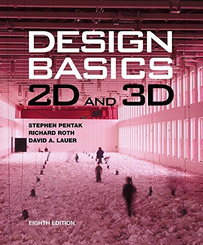 Design Basics: 2D and 3D by Stephen Pentak by Stephen Pentak | Goodreads