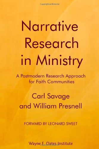 Narrative Research in Ministry: A Postmodern Research Approach for ...