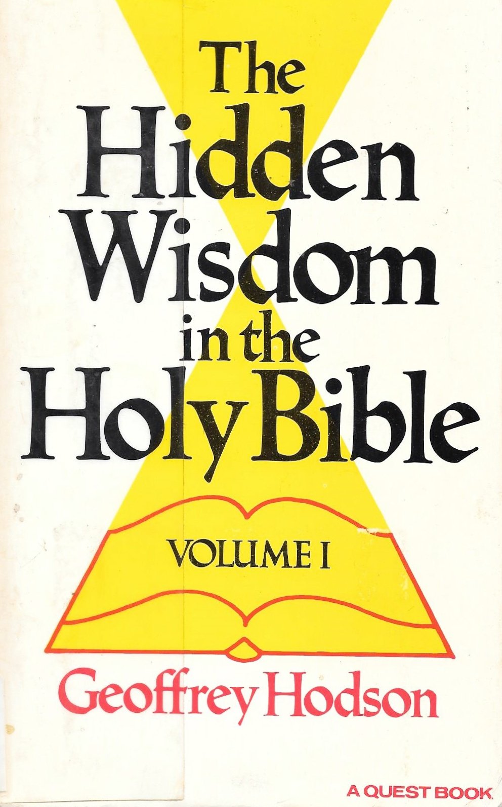 Hidden Wisdom in the Holy Bible, Volume I by Geoffrey Hodson | Goodreads