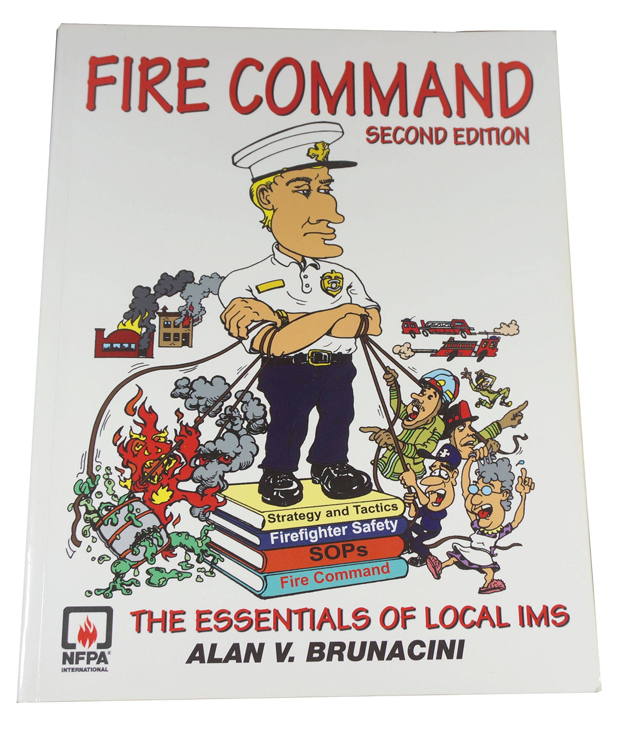 Fire Command by Alan V. Brunacini | Goodreads