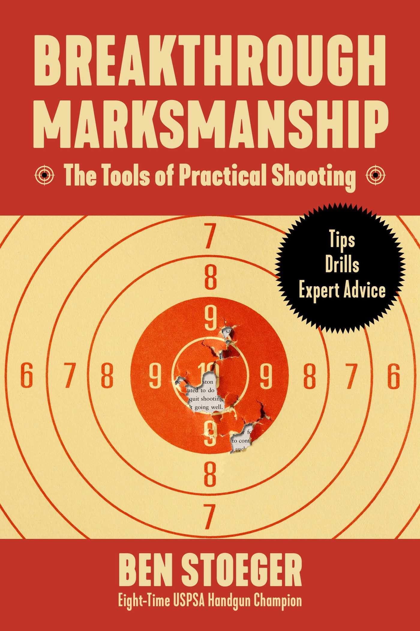 Breakthrough Marksmanship by Ben Stoeger | Goodreads