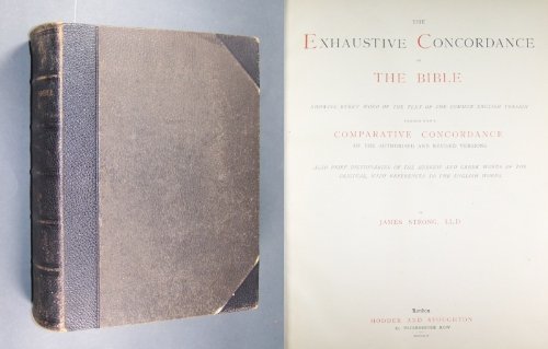 The exhaustive concordance of the Bible: Showing every word of the text ...