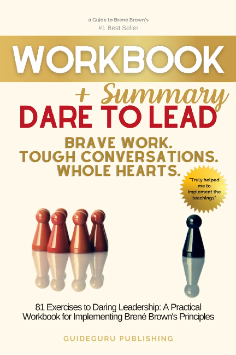 Workbook + Summary For Dare to Lead: Brave Work. Tough Conversations ...