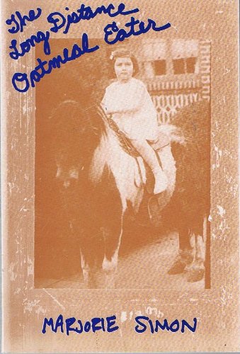 The long distance oatmeal eater: by Marjorie Simon | Goodreads