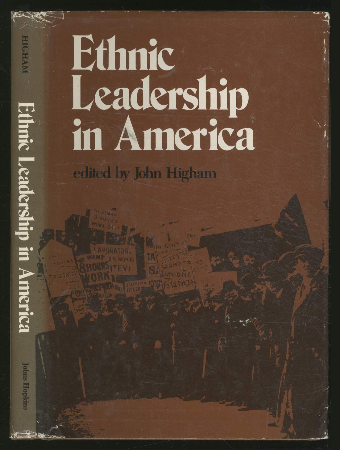 Ethnic Leadership in America by John Higham | Goodreads