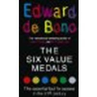 The Six Value Medals: The Essential Tool for Success in the 21st ...