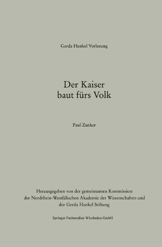 Der Kaiser baut f??rs Volk (Gerda-Henkel-Vorlesung) by Paul Zanker by ...