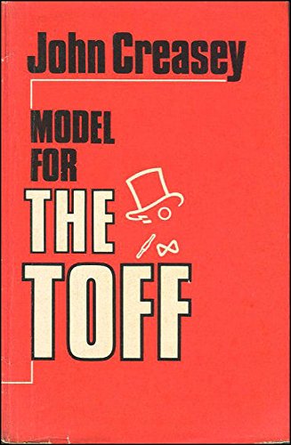 Model for the Toff (Toff, #36) by John Creasey | Goodreads