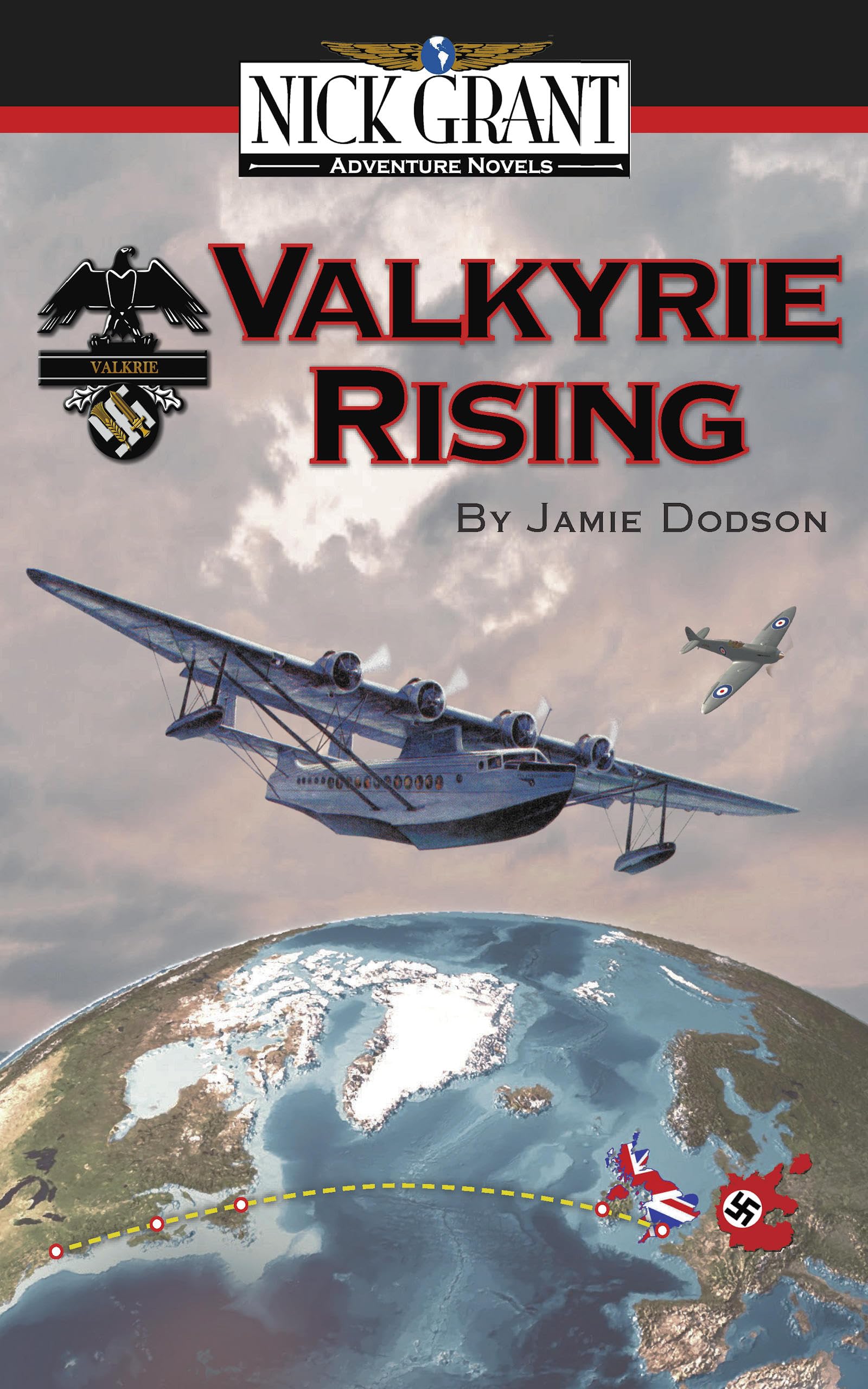 Valkyrie Rising: A Nick Grant Adventure by Jamie Dodson/ | Goodreads