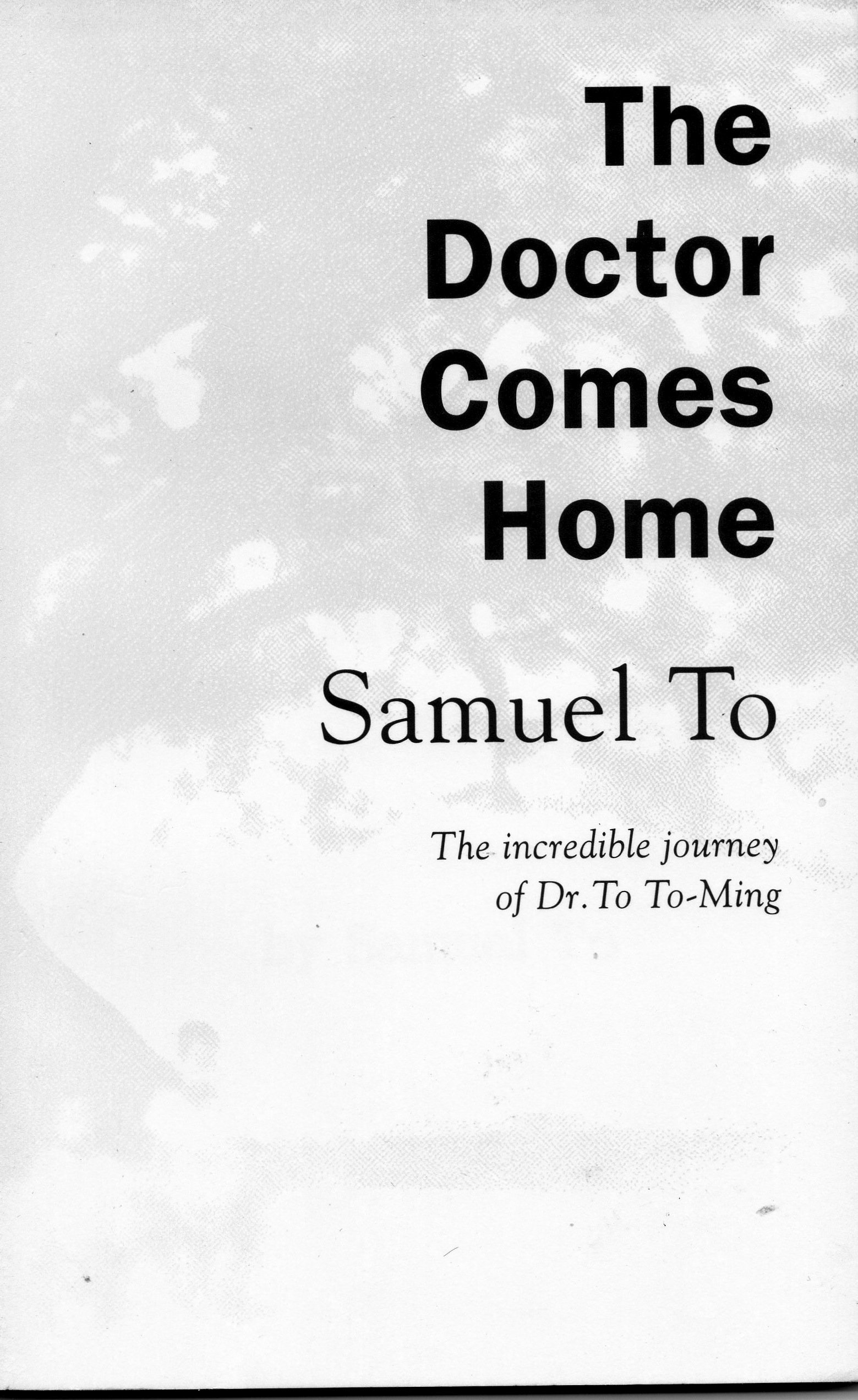 The doctor comes home by Samuel To | Goodreads
