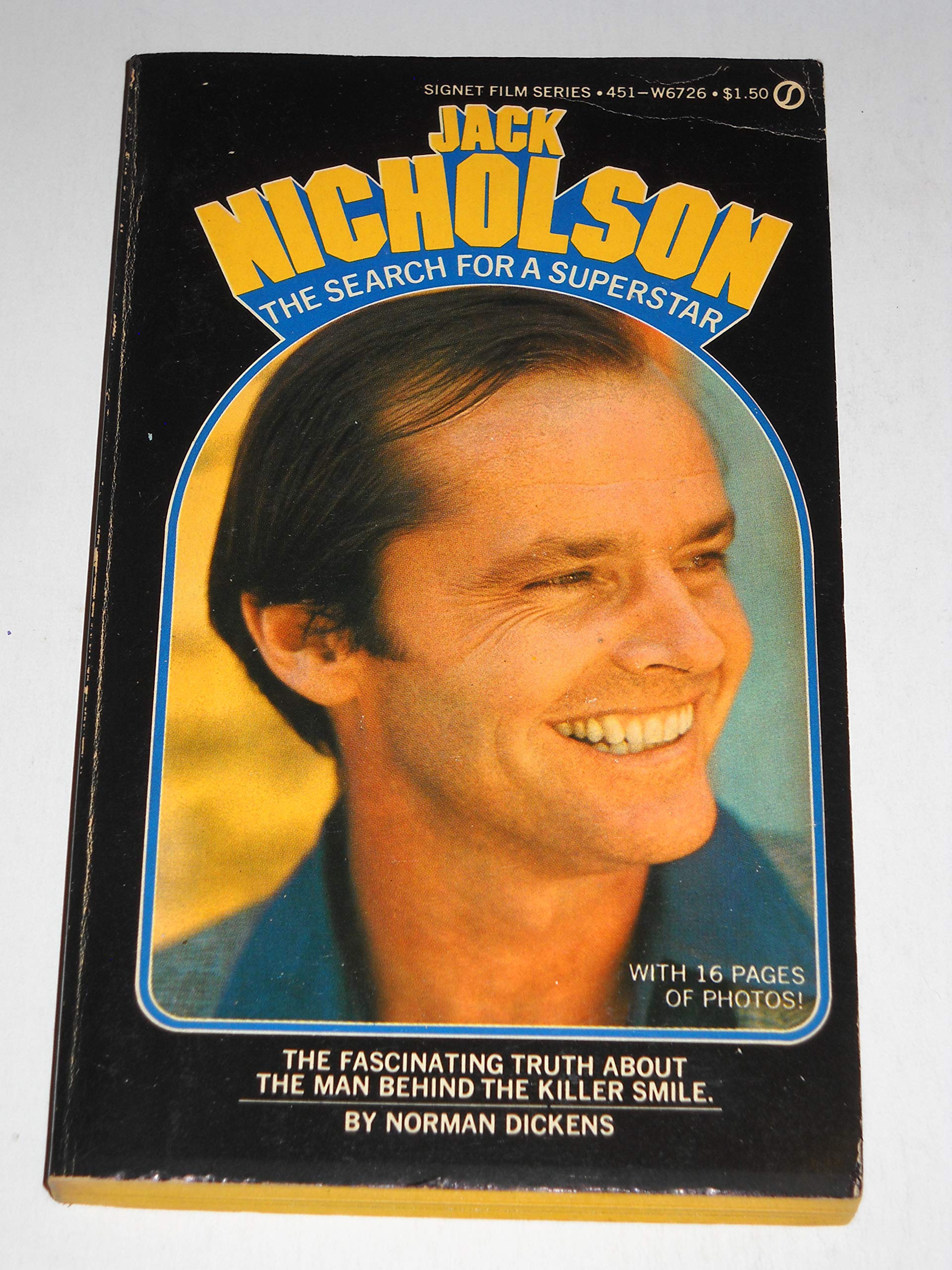 Jack Nicholson: The Search for a Superstar by Norman Dickens | Goodreads