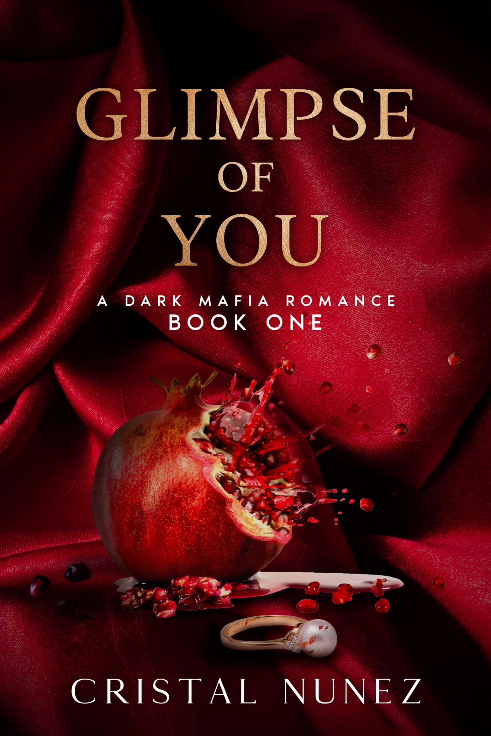 Glimpse Of You (The Glimpse, #1) by Cristal Nunez | Goodreads