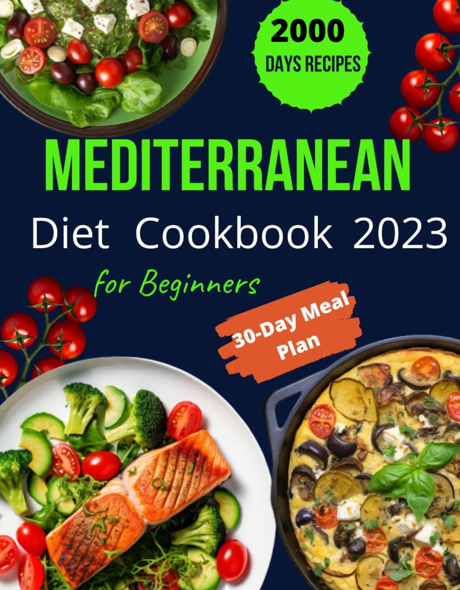 Mediterranean Diet Cookbook for Beginners: Easy Book with 2000 Days ...