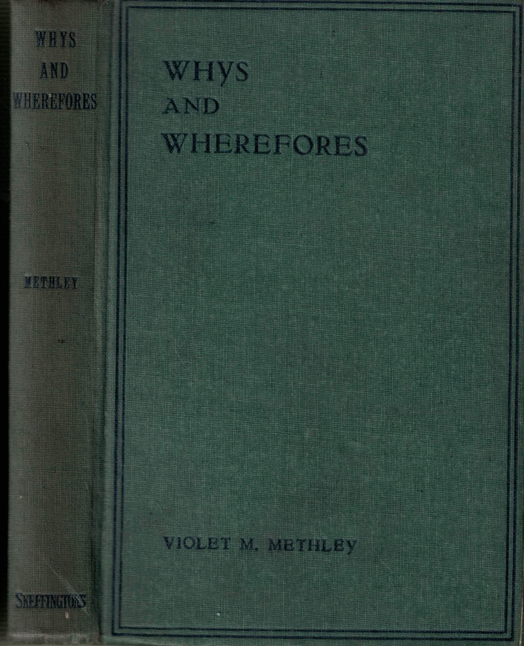 Whys and Wherefores by Violet M Methley | Goodreads