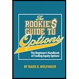 The Rookie's Guide to Options by Mark D Wolfinger. (Options for Rookies ...