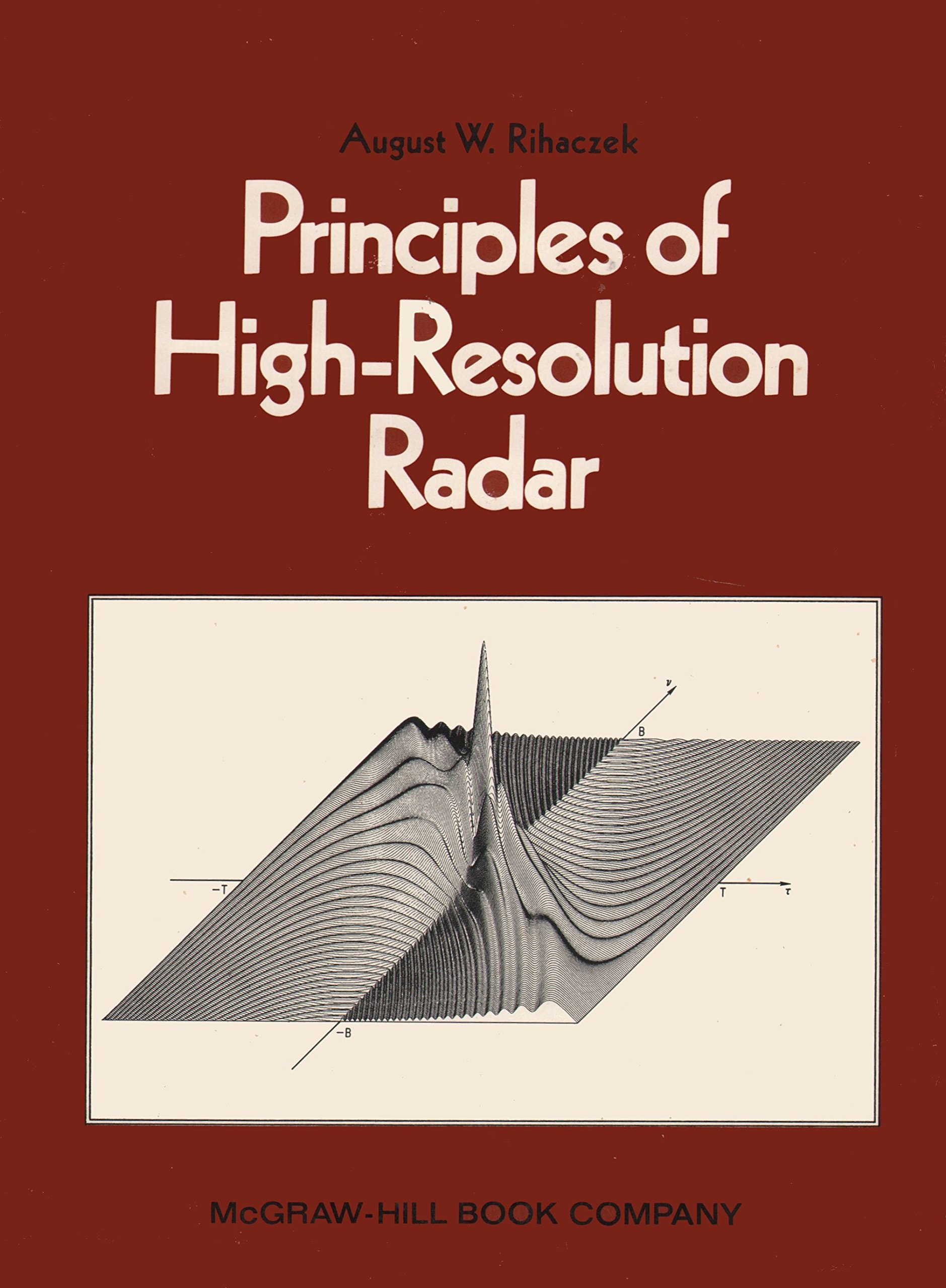 Principles of High-Resolution Radar by August W. Rihaczek | Goodreads