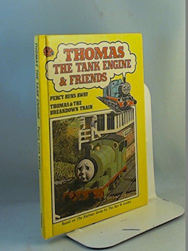 Percy Runs Away ; Thomas and the Breakdown Train (Thomas the Tank Engine & Friends) by Rev. W ...