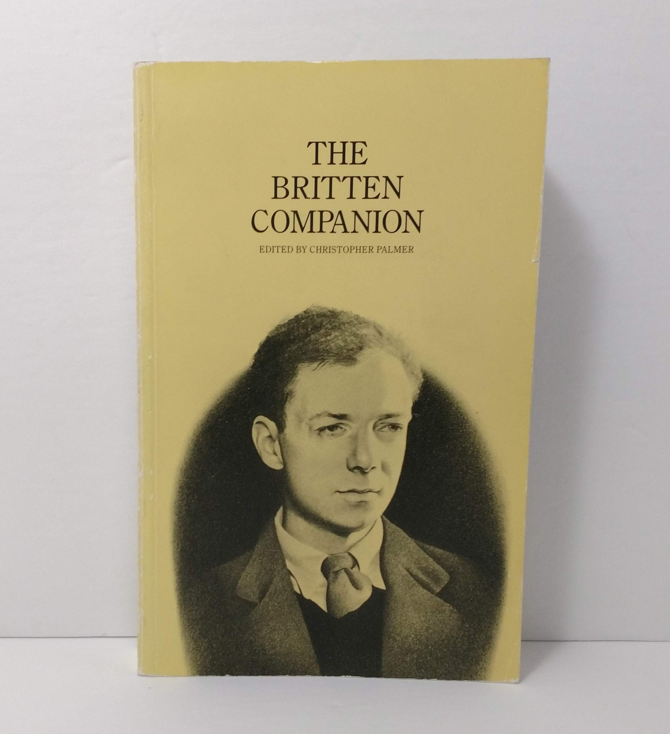 The Britten Companion by Christopher Palmer | Goodreads