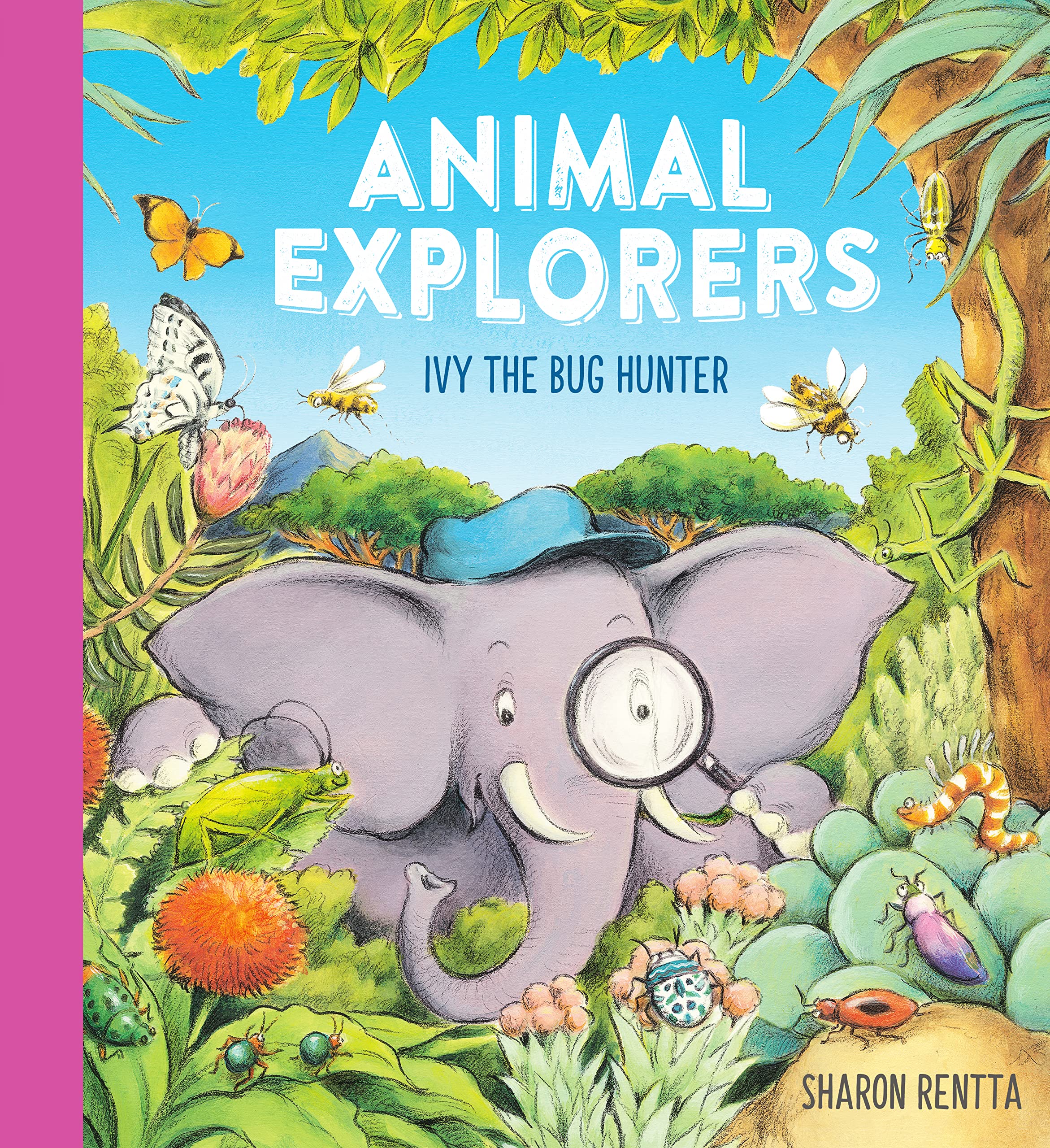 Animal Explorers: Ivy the Bug Hunter: a fun and inspiring story for all ...