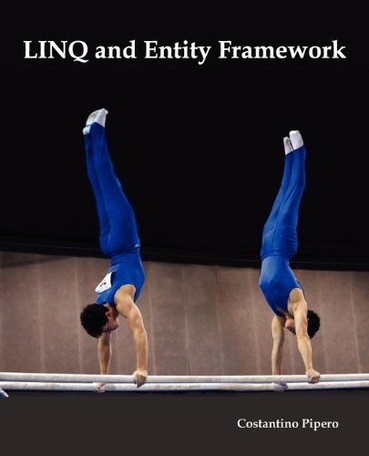 Linq and Entity Framework by Costantino Pipero by Costantino Pipero ...