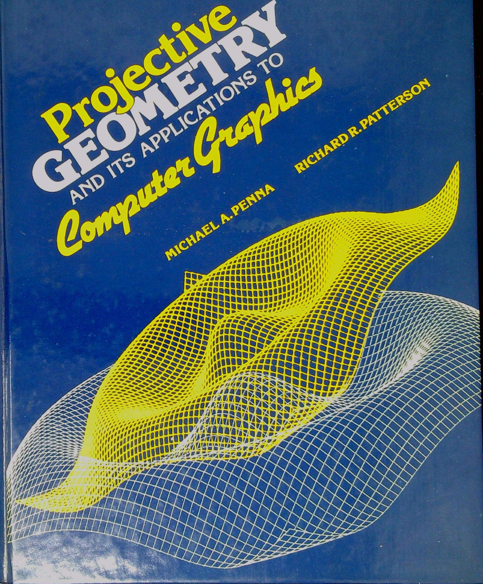 Projective Geometry and Its Applications to Computer Graphics by ...