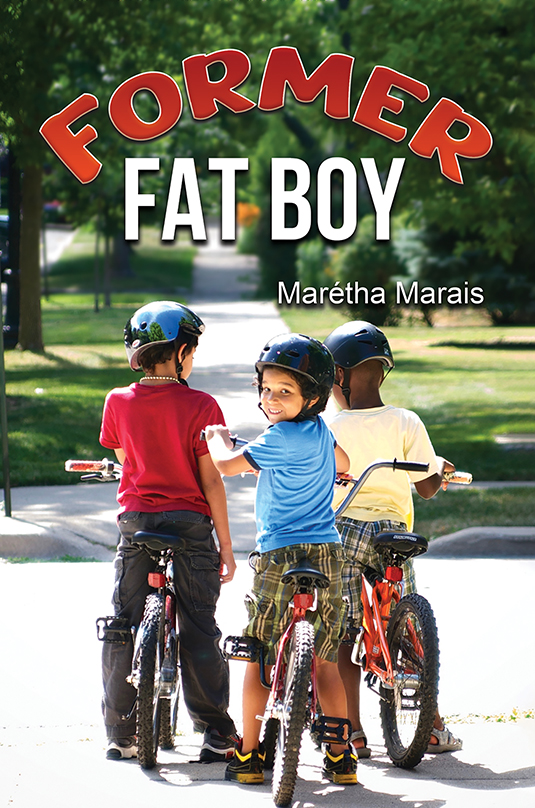Former Fat Boy by Marétha Marais | Goodreads