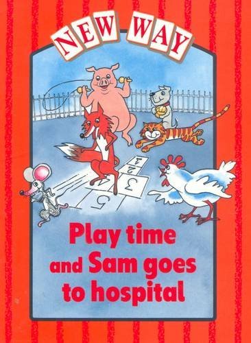 New Way Red Level Platform Book - Play Time and Sam Goes to Hospital by ...