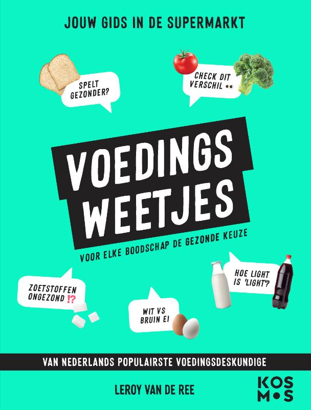 Voedingsweetjes by Leroy van de Ree | Goodreads