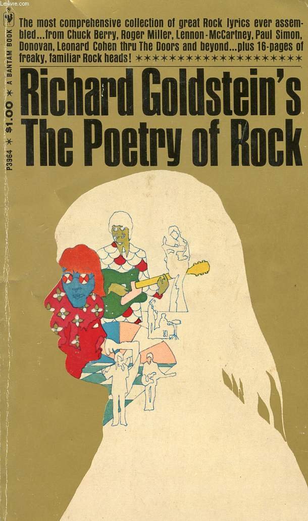 The Poetry of Rock by Richard Goldstein (ed.) | Goodreads