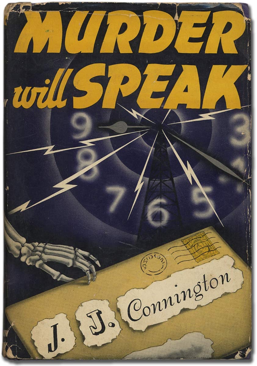Murder Will Speak by J.J. Connington | Goodreads