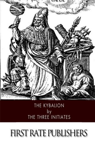 The Kybalion by The Three Initiates (2014-10-20) by Three Initiates ...