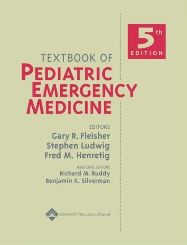 Textbook of Pediatric Emergency Medicine, 5th edition by Gary R ...