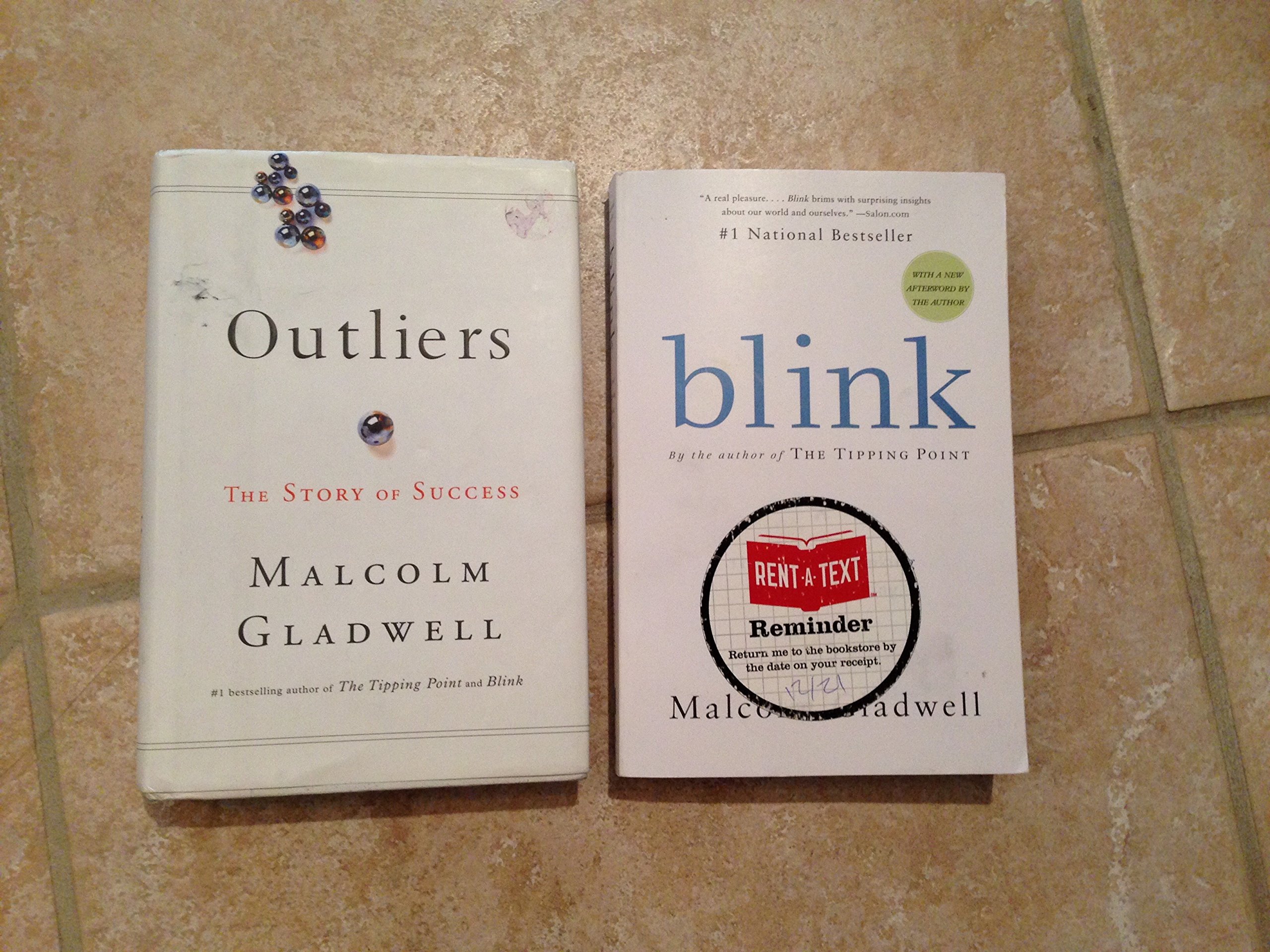 Outliers the Story of Success and Blink the Power of Thinking Without ...