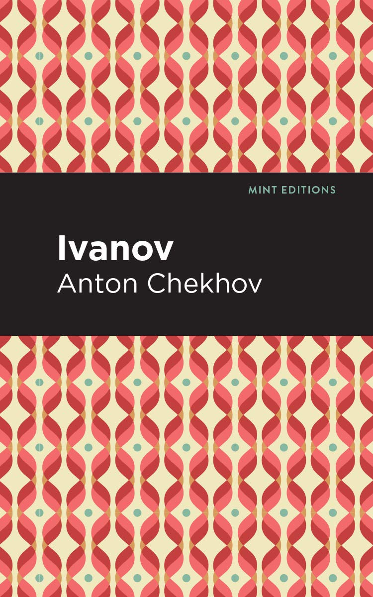 Ivanov by Anton Chekhov | Goodreads