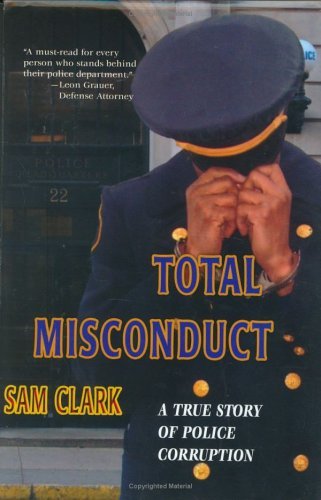 Total Misconduct by Samuel Clark (2005-06-02) by Samuel Clark | Goodreads
