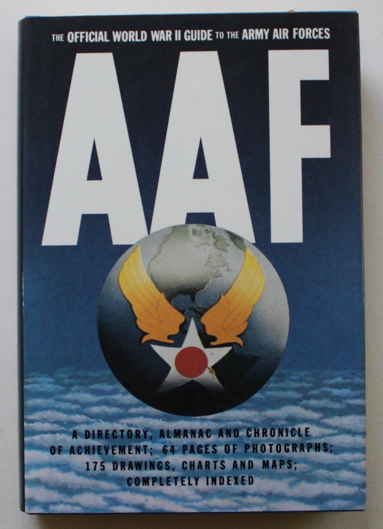 AAF Official World War II Guide To The Army Air Forces by Bud Masterson ...