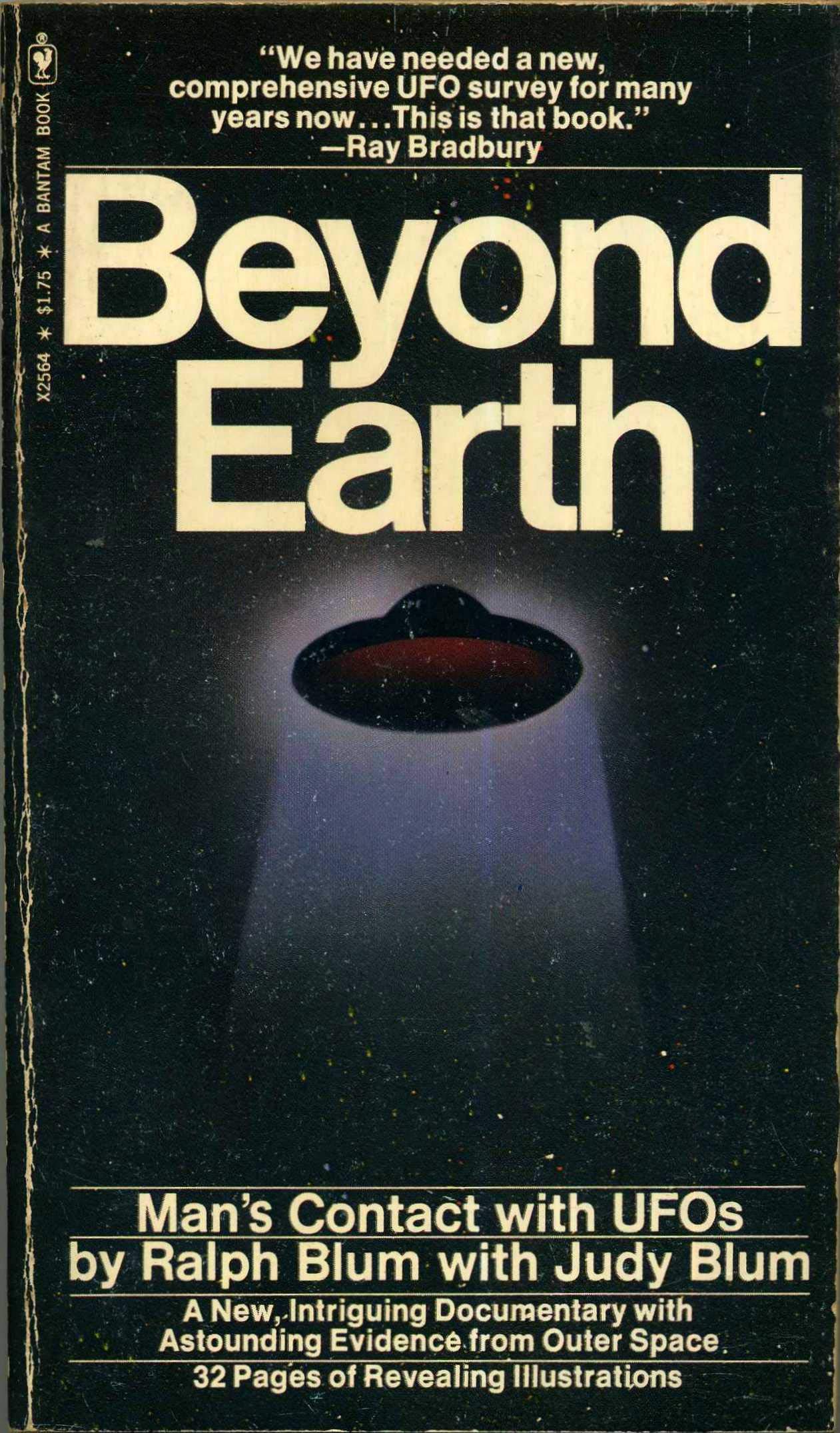 Beyond Earth - Man's Contact With UFOs by Ralph and Judy Blum | Goodreads
