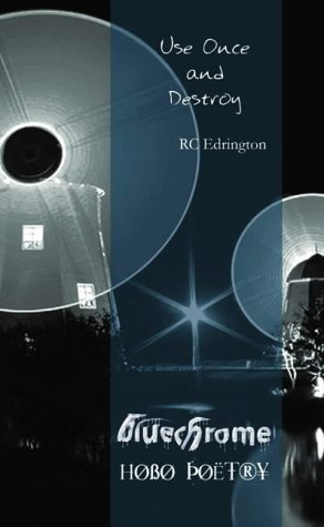 Use Once and Destroy (Hobo Poets) by R.C. Edrington | Goodreads