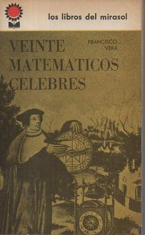 VEINTE MATEMATICOS CELEBRES. by Francisco. VERA | Goodreads