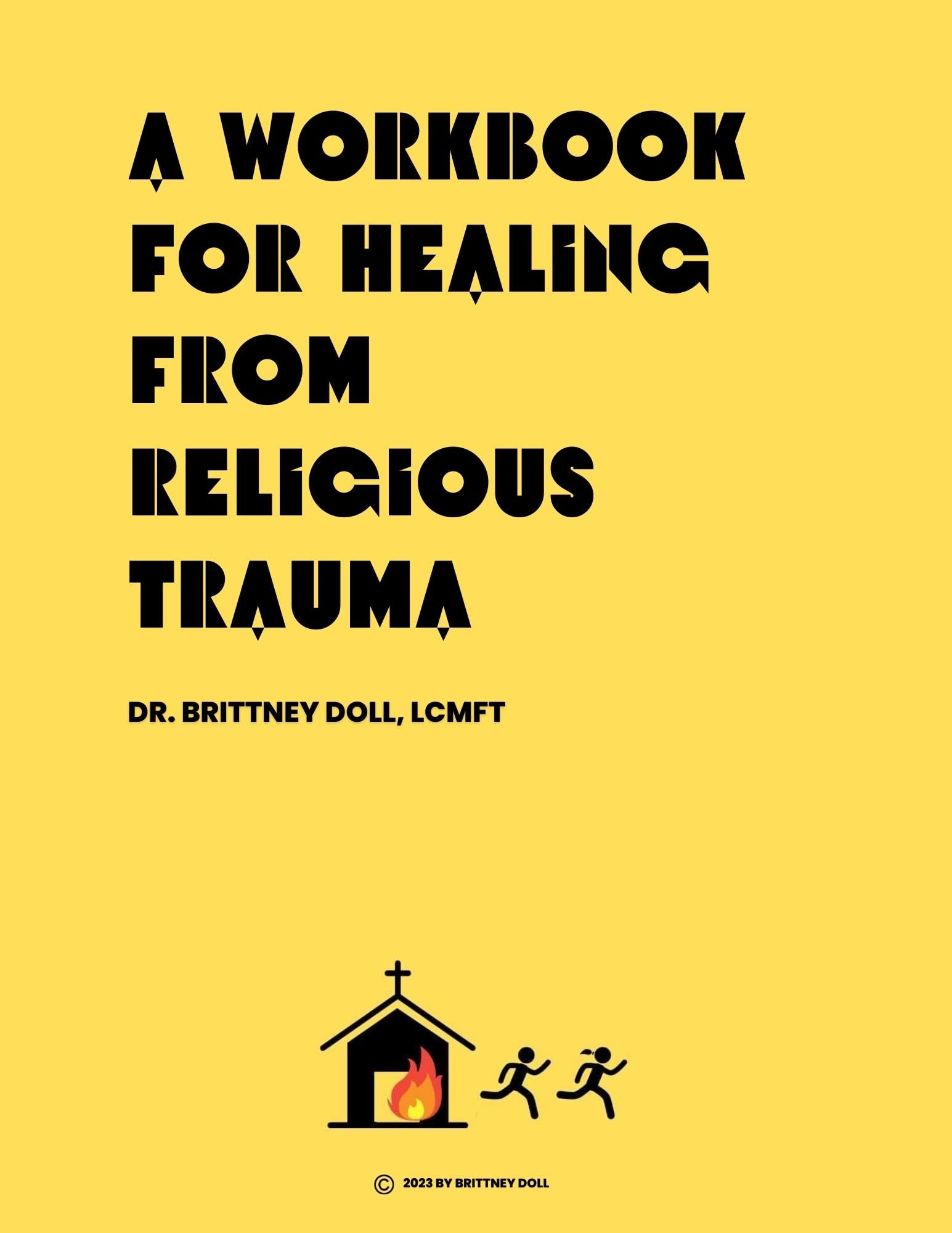 A Workbook for Healing from Religious Trauma by Dr. Brittney Doll ...