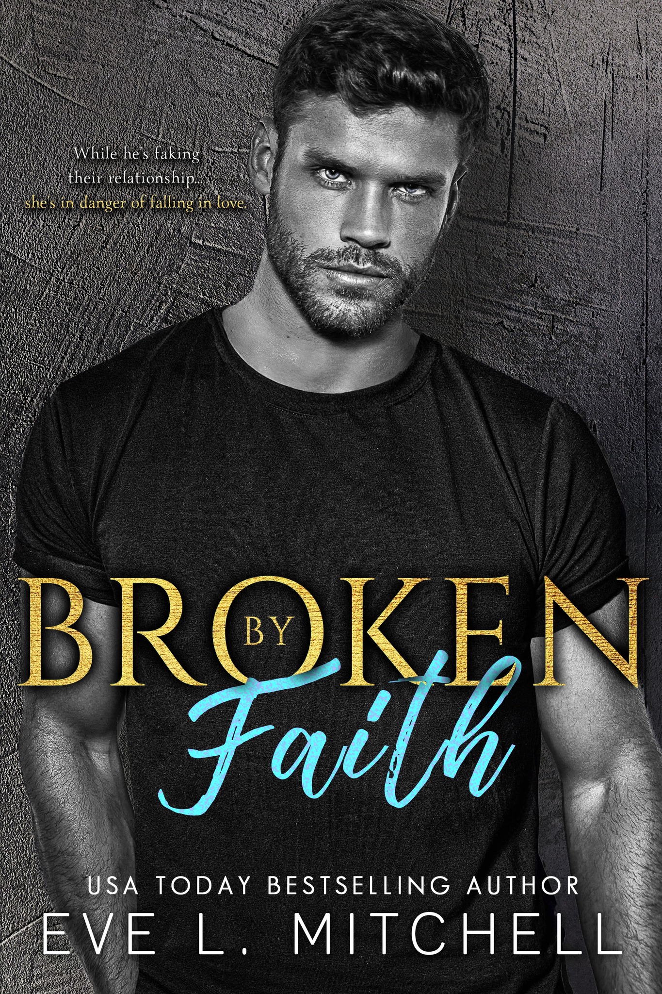 Broken by Faith by Eve L. Mitchell | Goodreads
