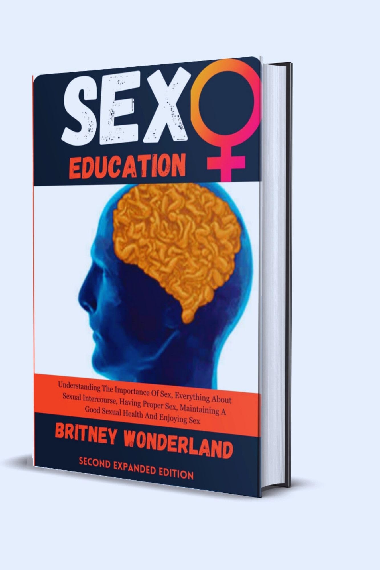 Sex Education Understanding The Importance Of Sex By Britney