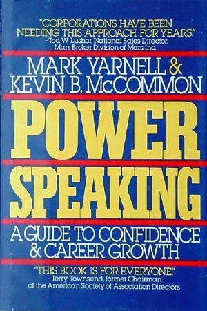Power Speaking: A Guide ot Confidence & Career Growth by MARK YARNELL ...