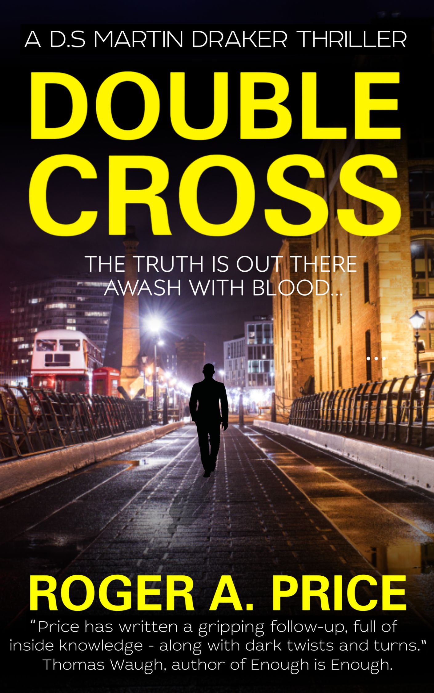 Double Cross (No: 2 DS Draker series) by Roger A. Price | Goodreads