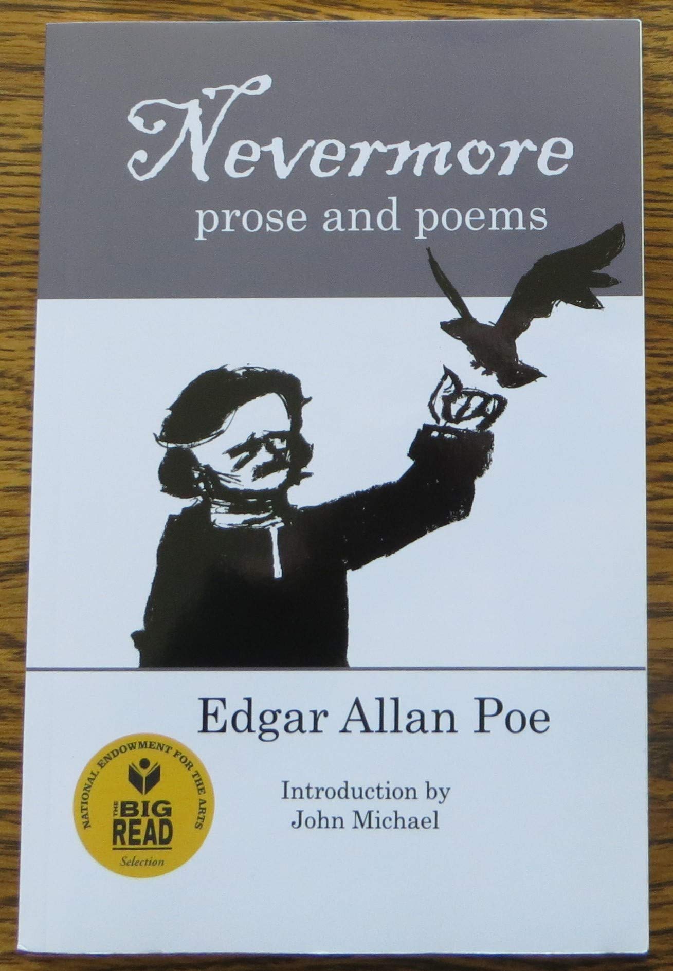 Nevermore Prose and Poems (the big read) by Edgar Allan Poe | Goodreads
