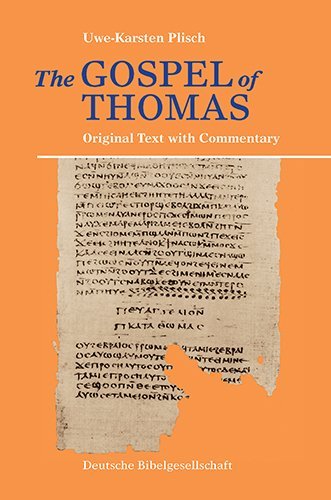 The Gospel of Thomas: Original Text with Commentary by Uwe-Karsten ...