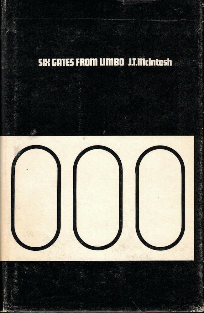 Rare J T McIntosh / Six Gates From Limbo 1968 - London: Science Fiction ...