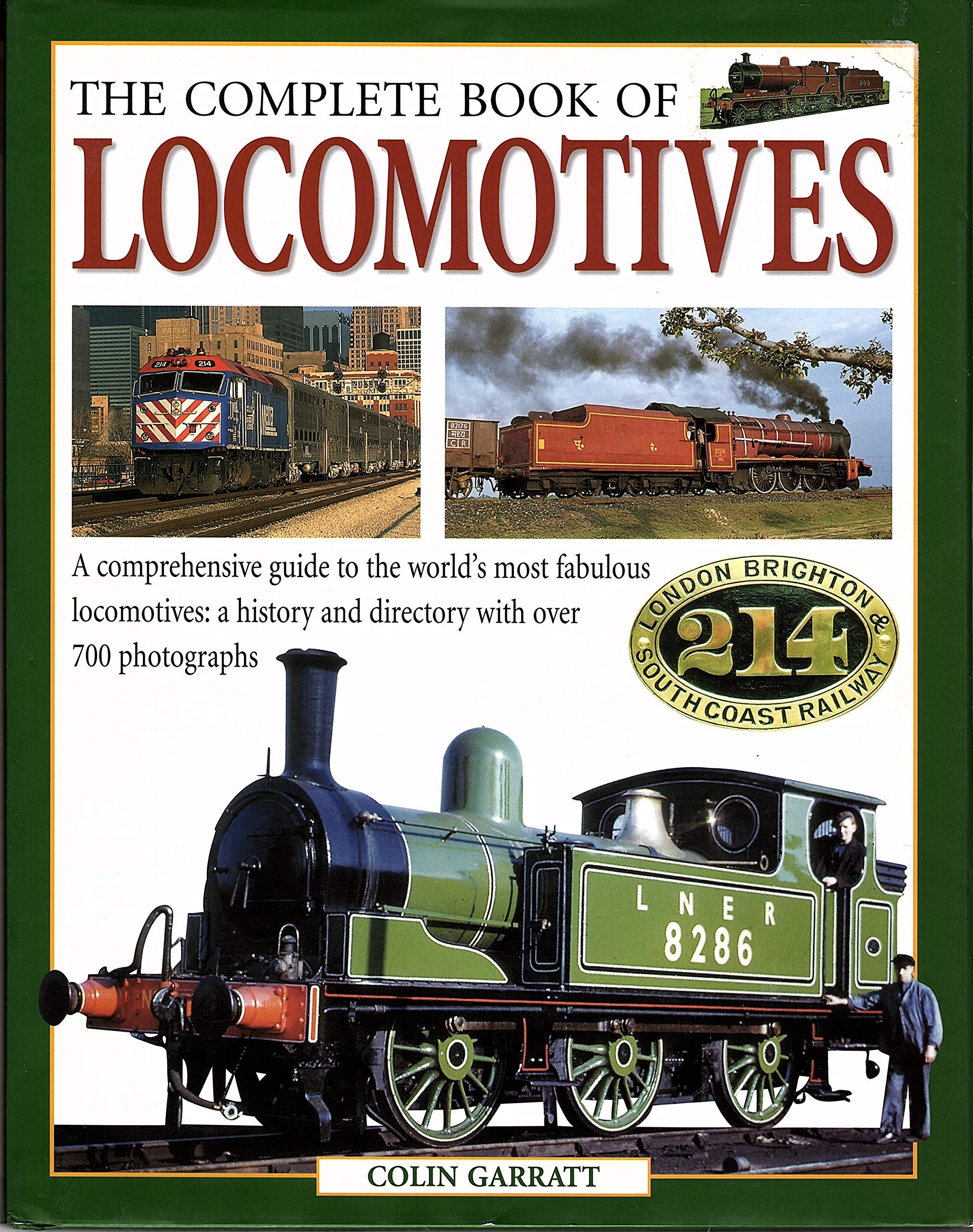 The Complete Book of Locomotives by Colin Garratt | Goodreads